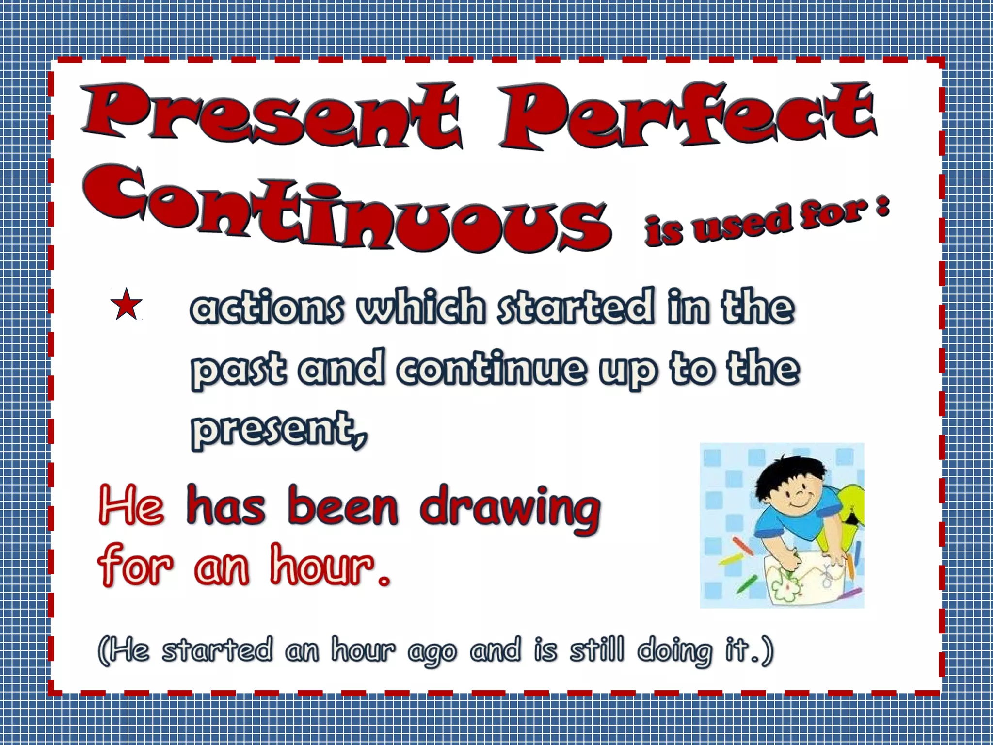 Present perfect and cont | PPT