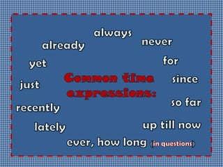 Present perfect and cont | PPT