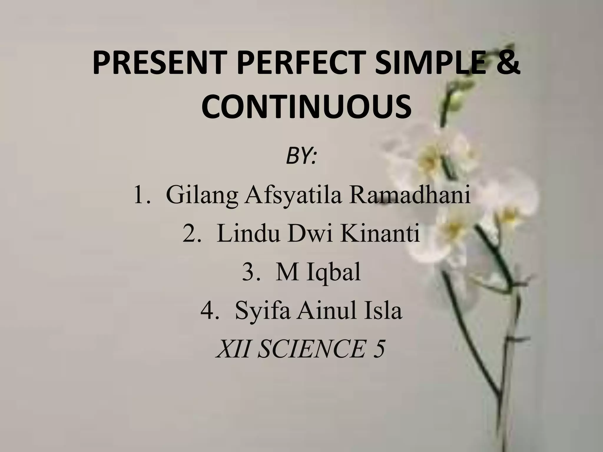 Present perfect and present perfect continous | PPT