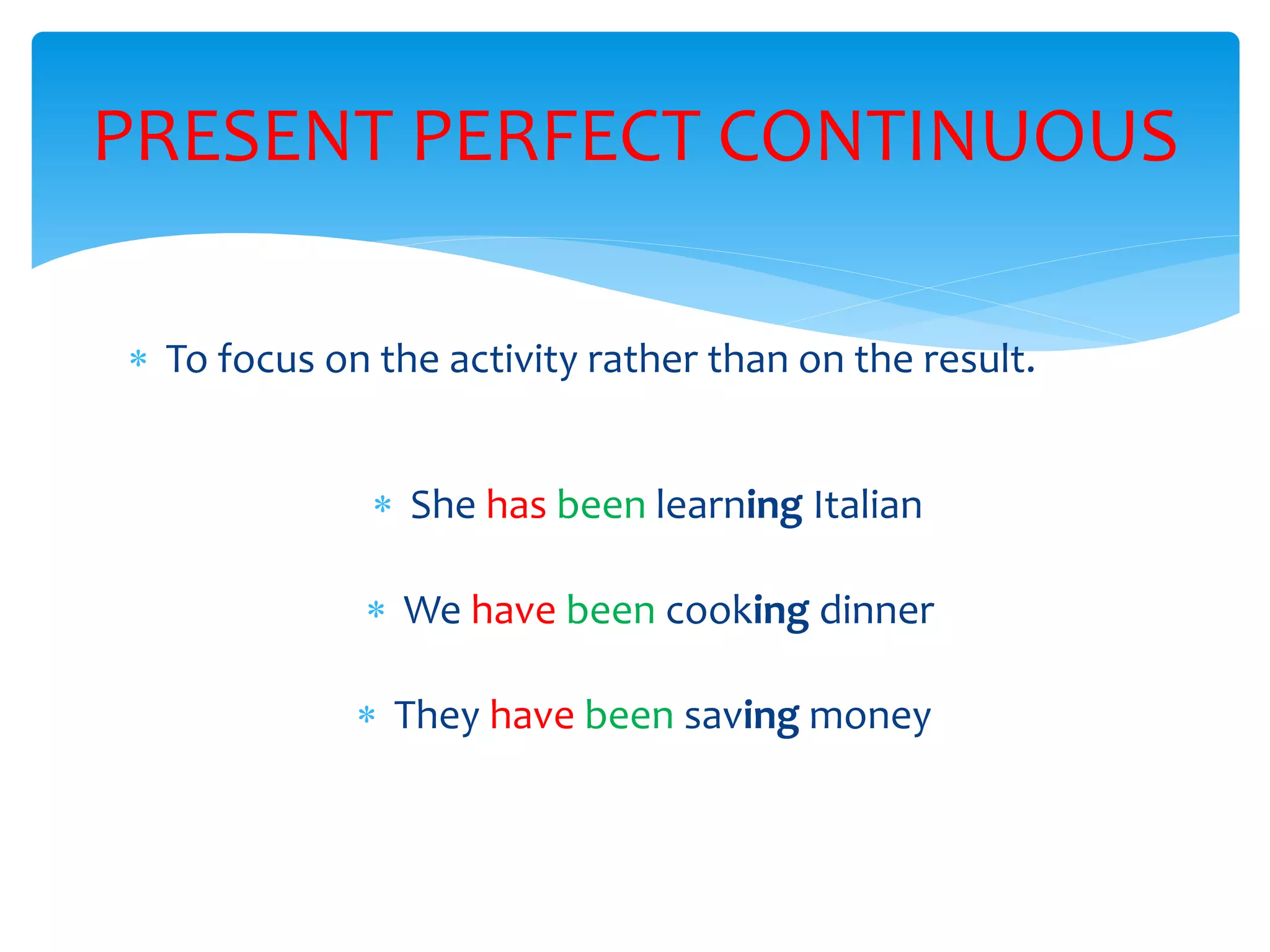 Present perfect and present perfect continuous | PPT