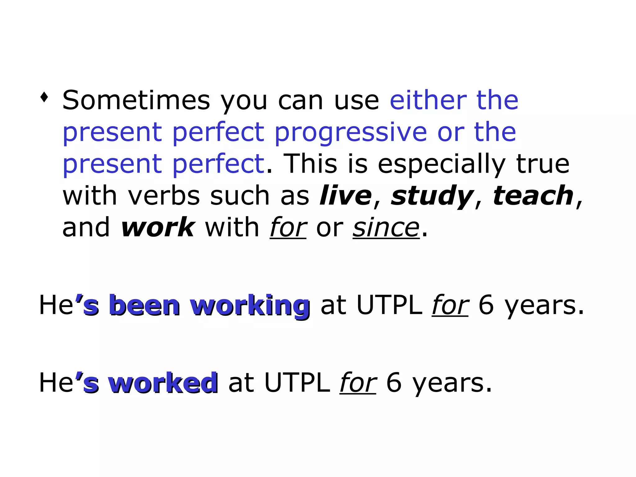 Present perfect and present perfect progressive | PPT