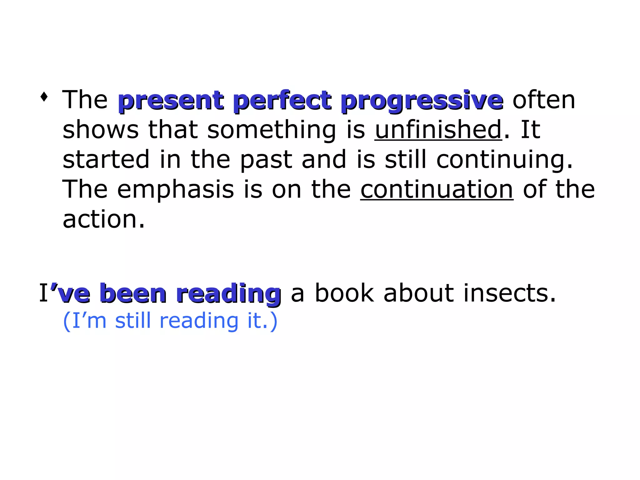 Present perfect and present perfect progressive | PPT