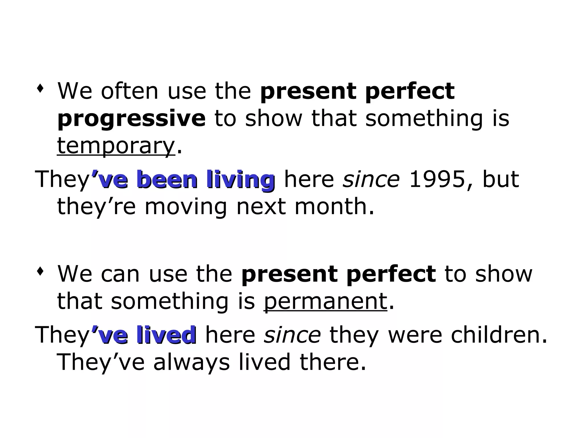 Present perfect and present perfect progressive | PPT