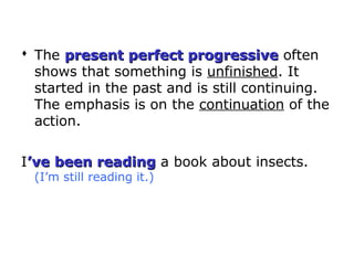 Present perfect and present perfect progressive | PPT