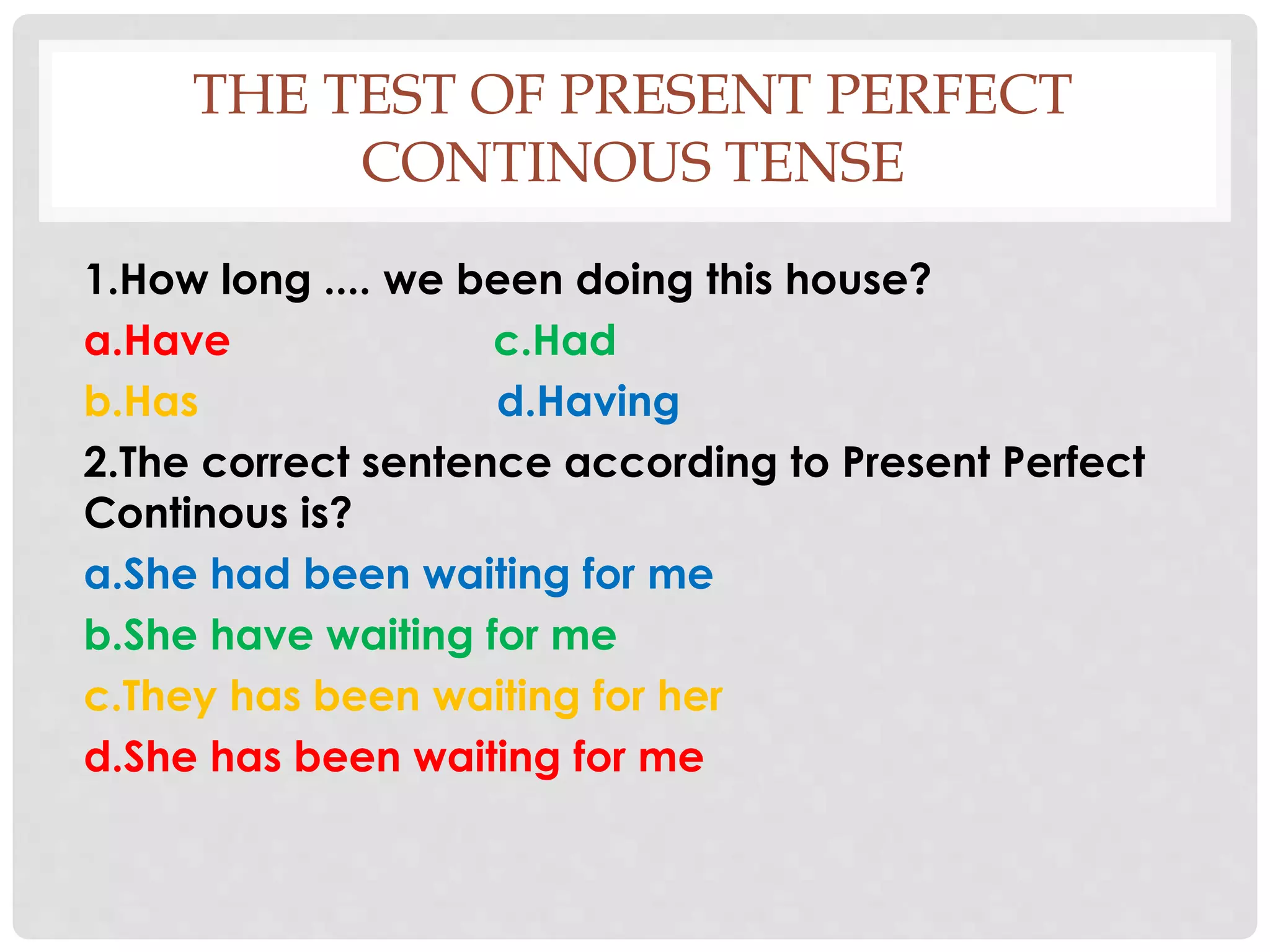 Present perfect continous ppt | PPT