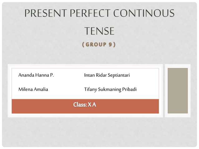 Present perfect continous ppt | PPT