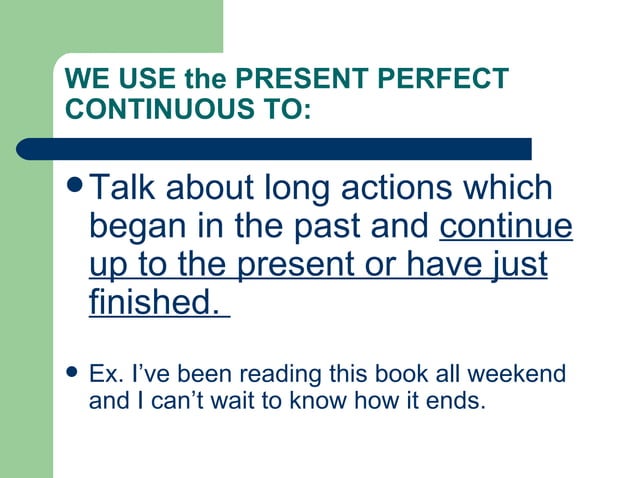 Present perfect continuous | PPT