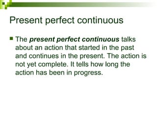 Present perfect continuous | PPT