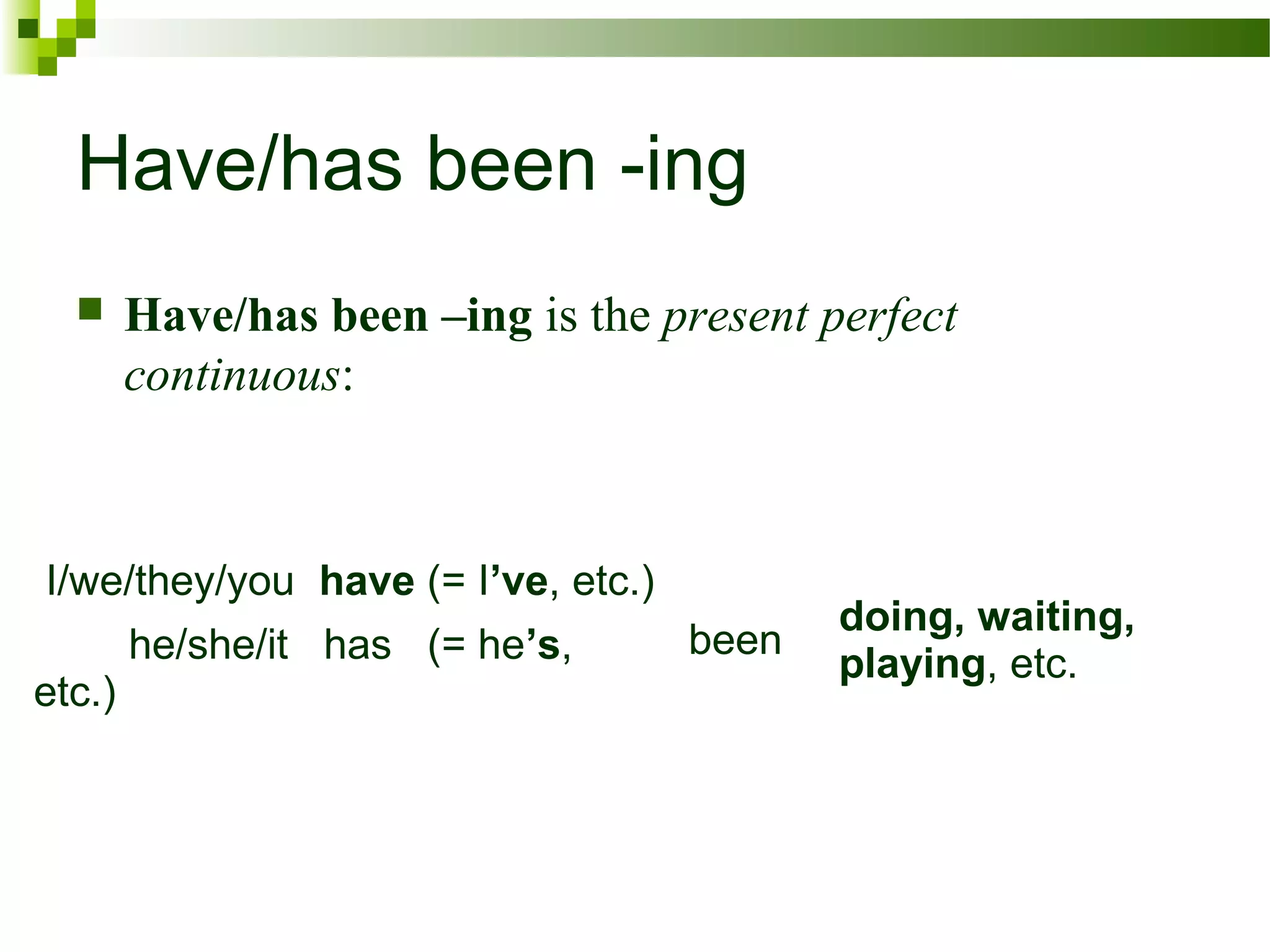 Present Perfect Continuous | PPT