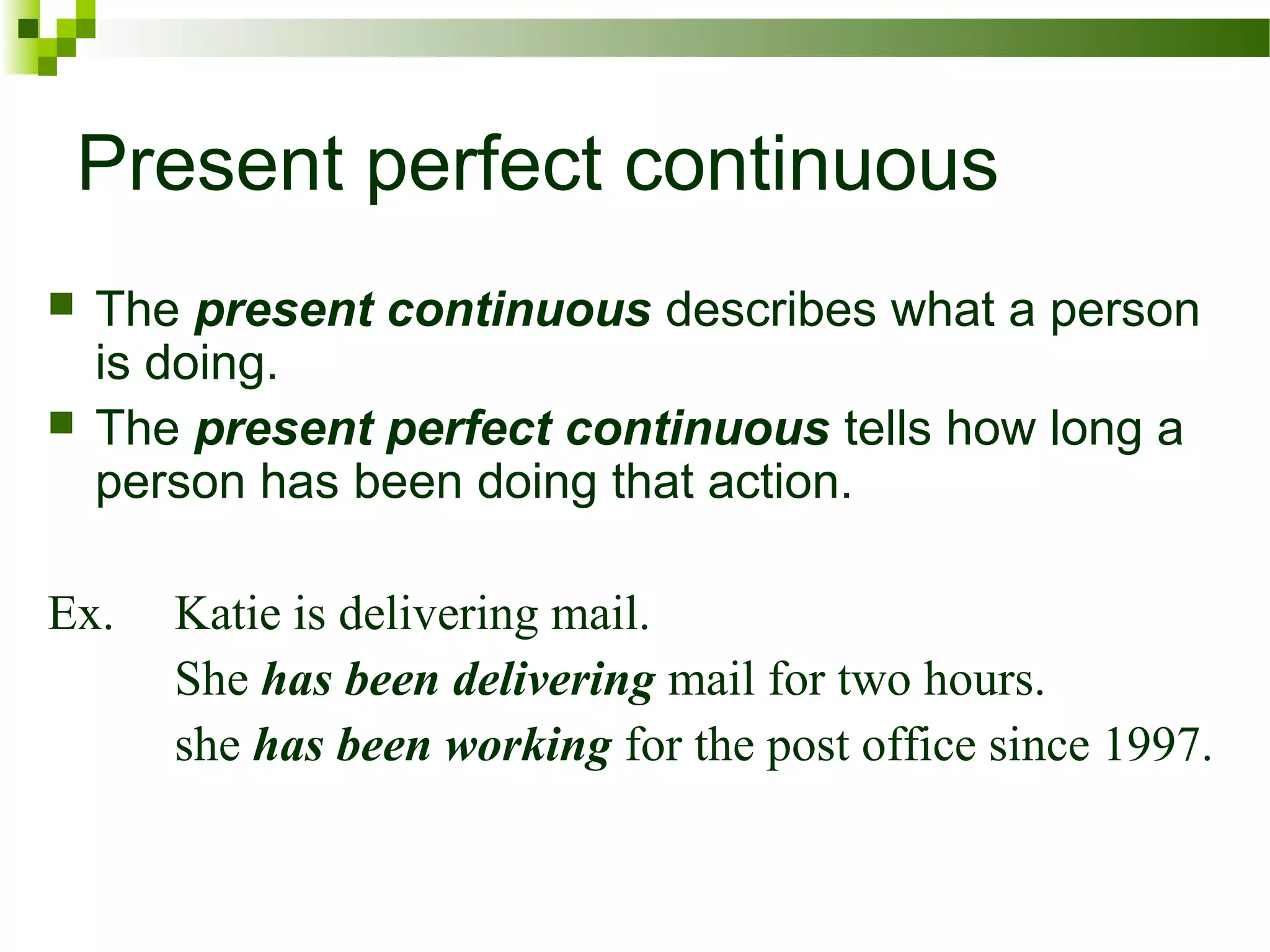 Present Perfect Continuous | PPT