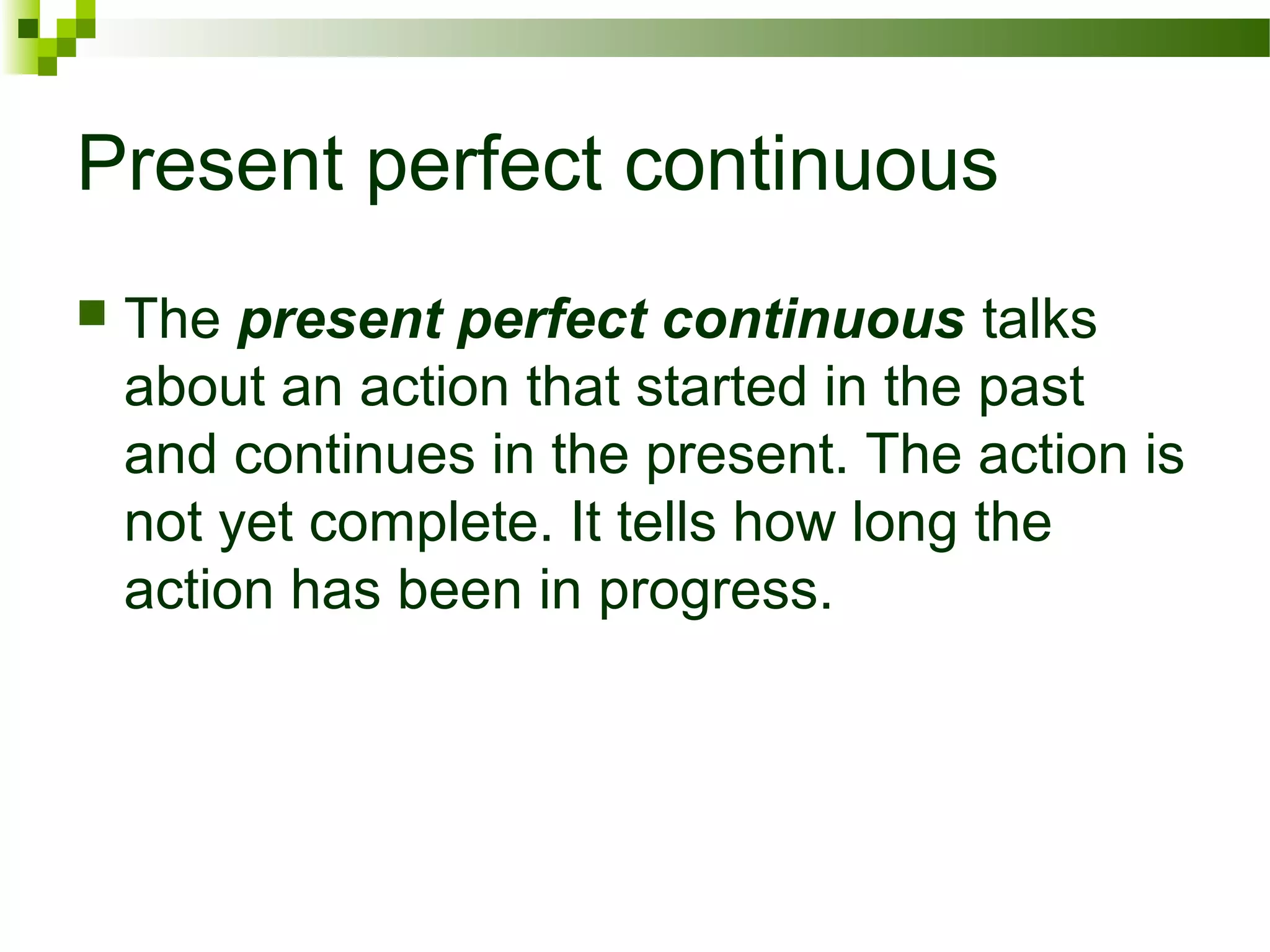 Present Perfect Continuous | PPT