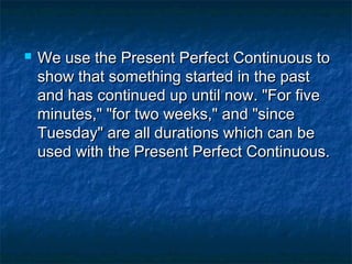 Present perfect continuous | PPT