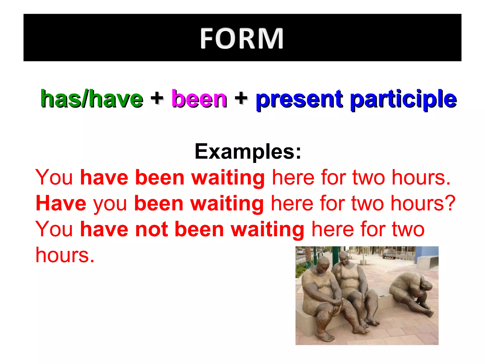 Present perfect continuous | PPT