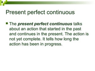Present perfect continuous | PPT