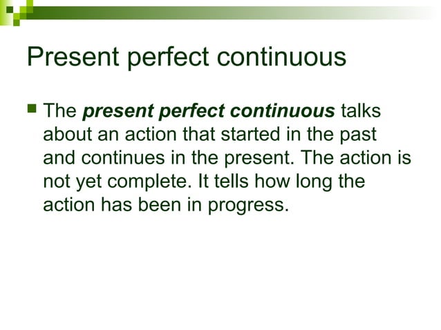 Present perfect continuous | PPT