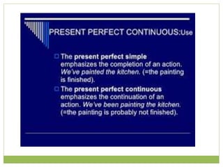 Present perfect continuous | PPT