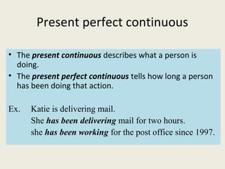 Present Perfect Continuous | PPT