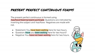 Present perfect continuous | PPTX