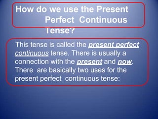 Present perfect continuous / present perfect progressive | PPTX