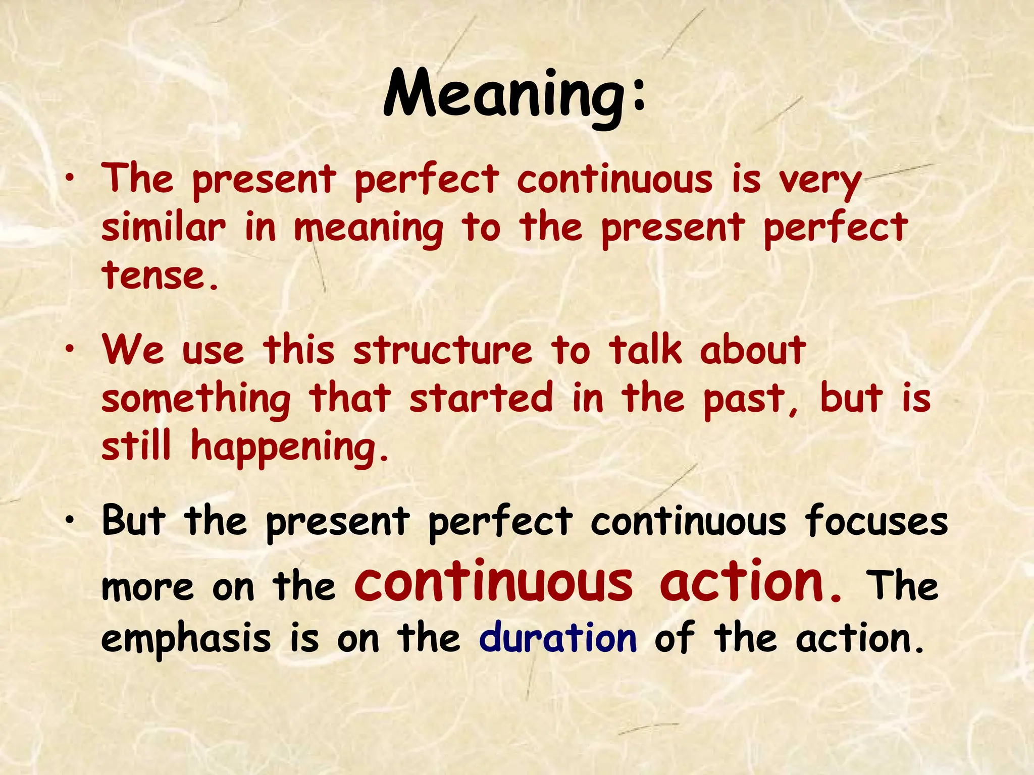 the present perfect continuous tense grammar presentation | PPT