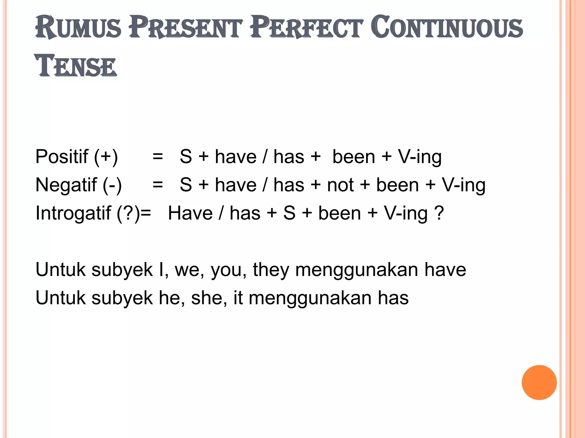 Present perfect continuous tense | PPTX