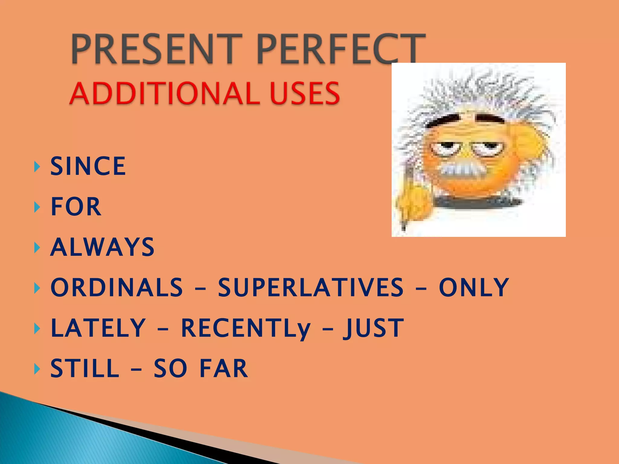 Present perfect For and Since | PPT