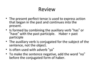 Present perfect haber and the adverb ya | PPT