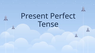 Mastering Present Perfect Tense: Usage, Forms, and Practice Exercises ...