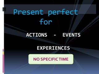 Present perfect & Past simple | PPTX