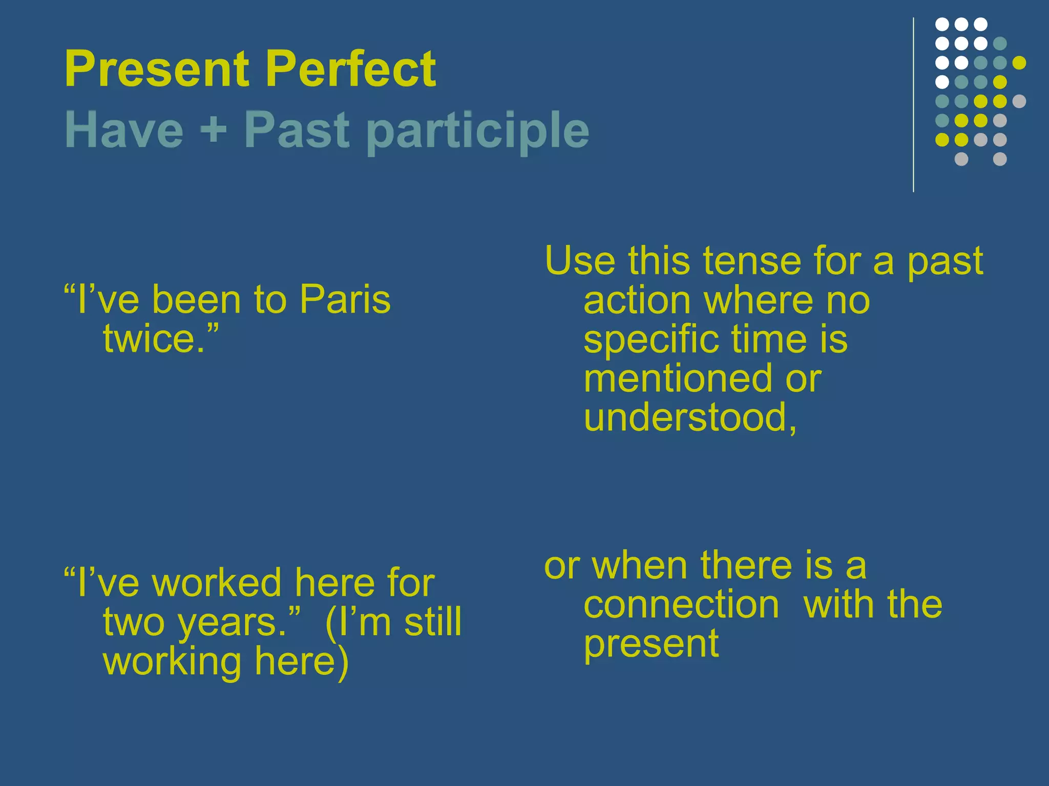 Present perfect past simple a few notes | PPT