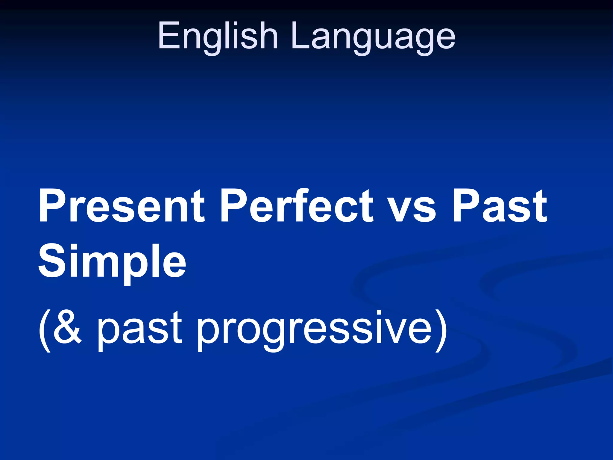 Present perfect & Past tense + Past continuous | PPT