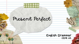 Present Perfect Presentation in Colorful Scrapbook Textured Style .pdf