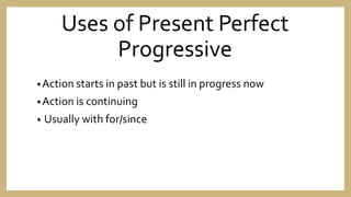 Present Perfect Progressive | PPTX
