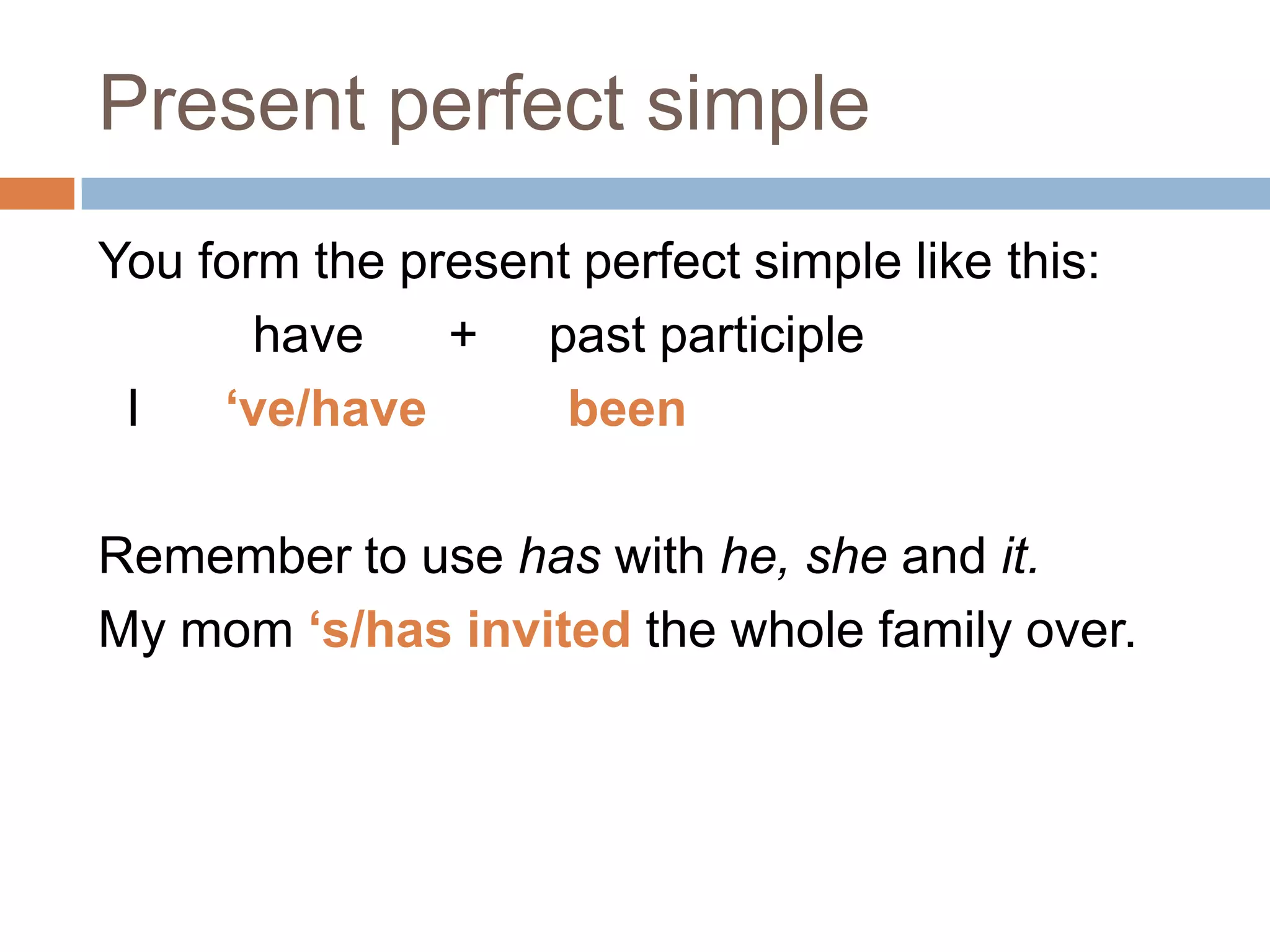 Present perfect simple | PPT