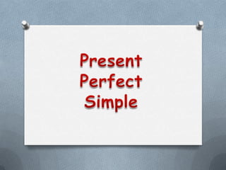 Present perfect simple | PPT