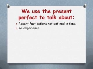 Present perfect simple | PPTX