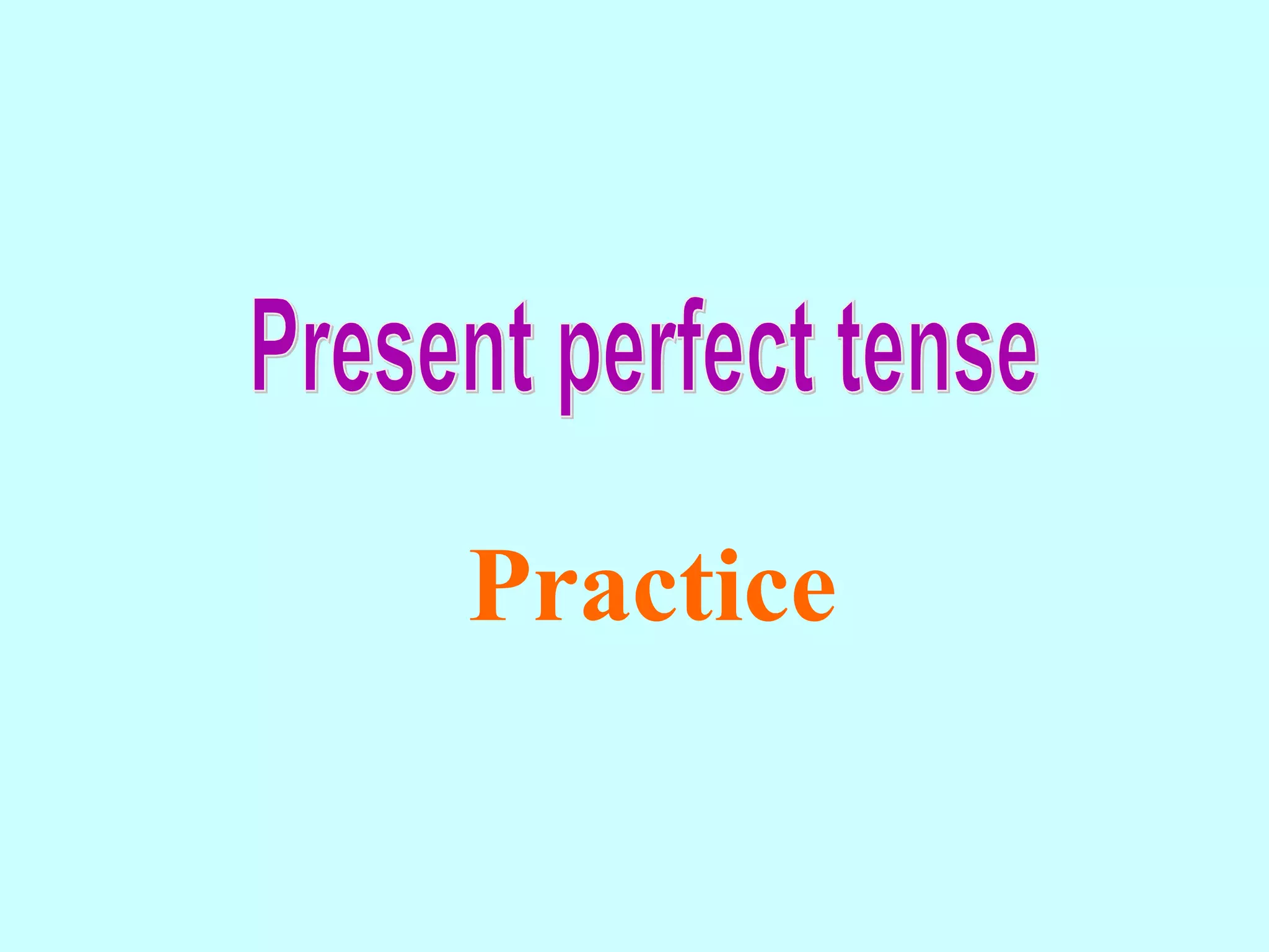 Present Perfect Simple | PPT