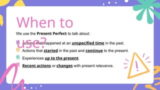 Present Perfect simple Grammar and explanation | PPTX