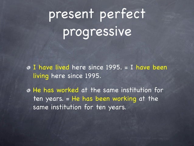 Present Perfect Simple And Progressive | KEY