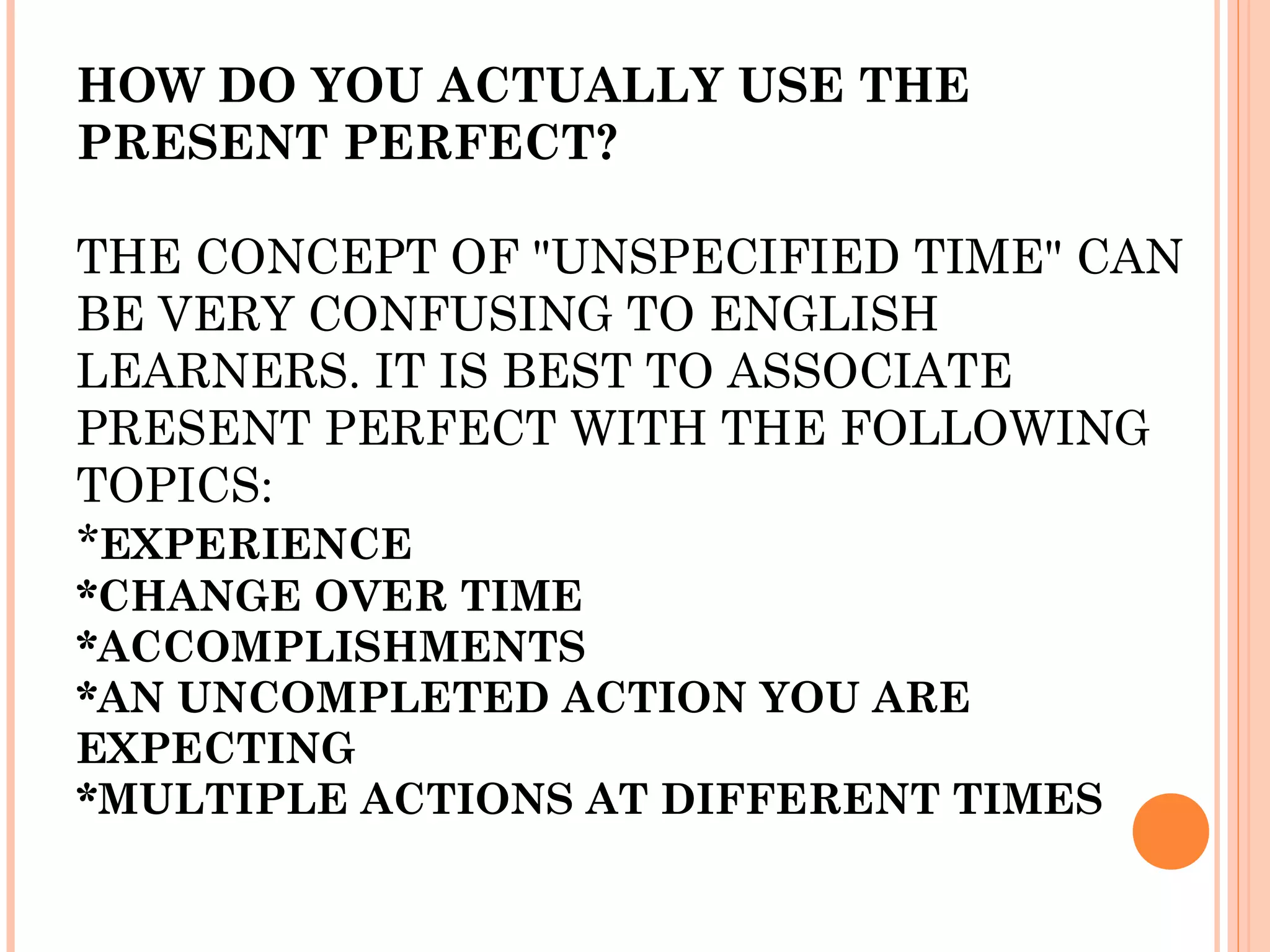Present perfect slides | PPT