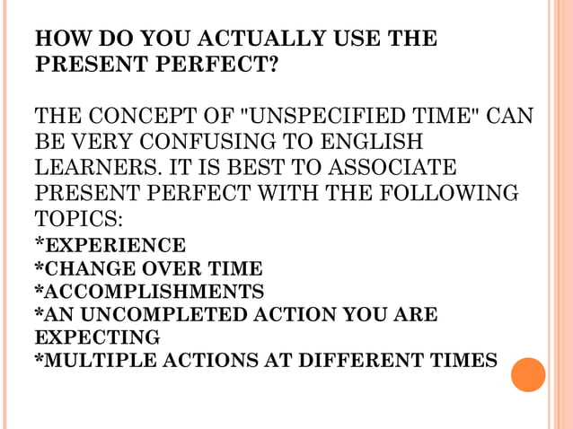 Present perfect slides | PPT