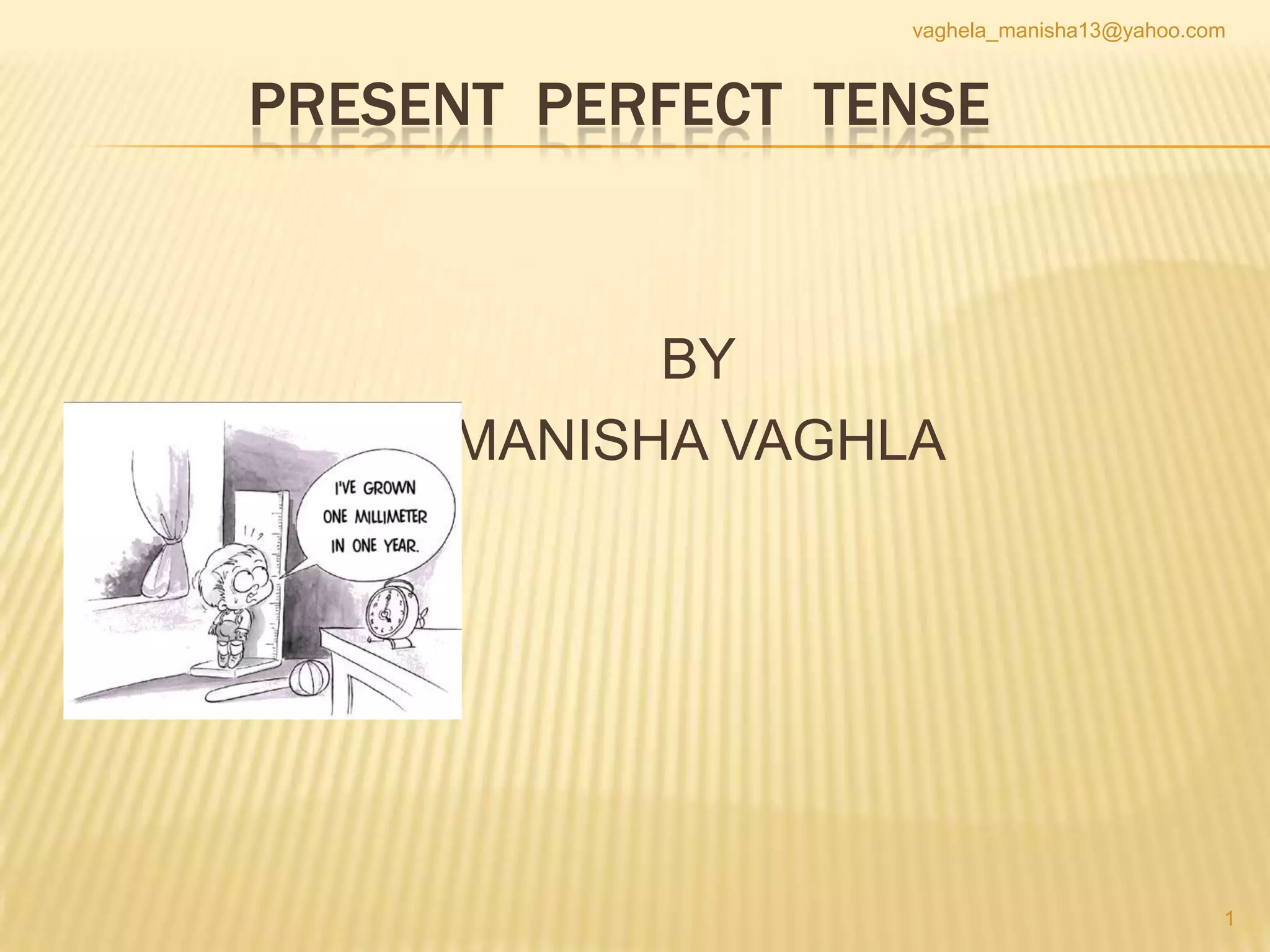 Present perfect tense | PPT