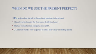 Present Perfect Tense, learning english as a second language | PPTX