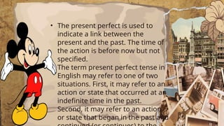 Explanation of the Concept of Present Perfect Tense.pptx
