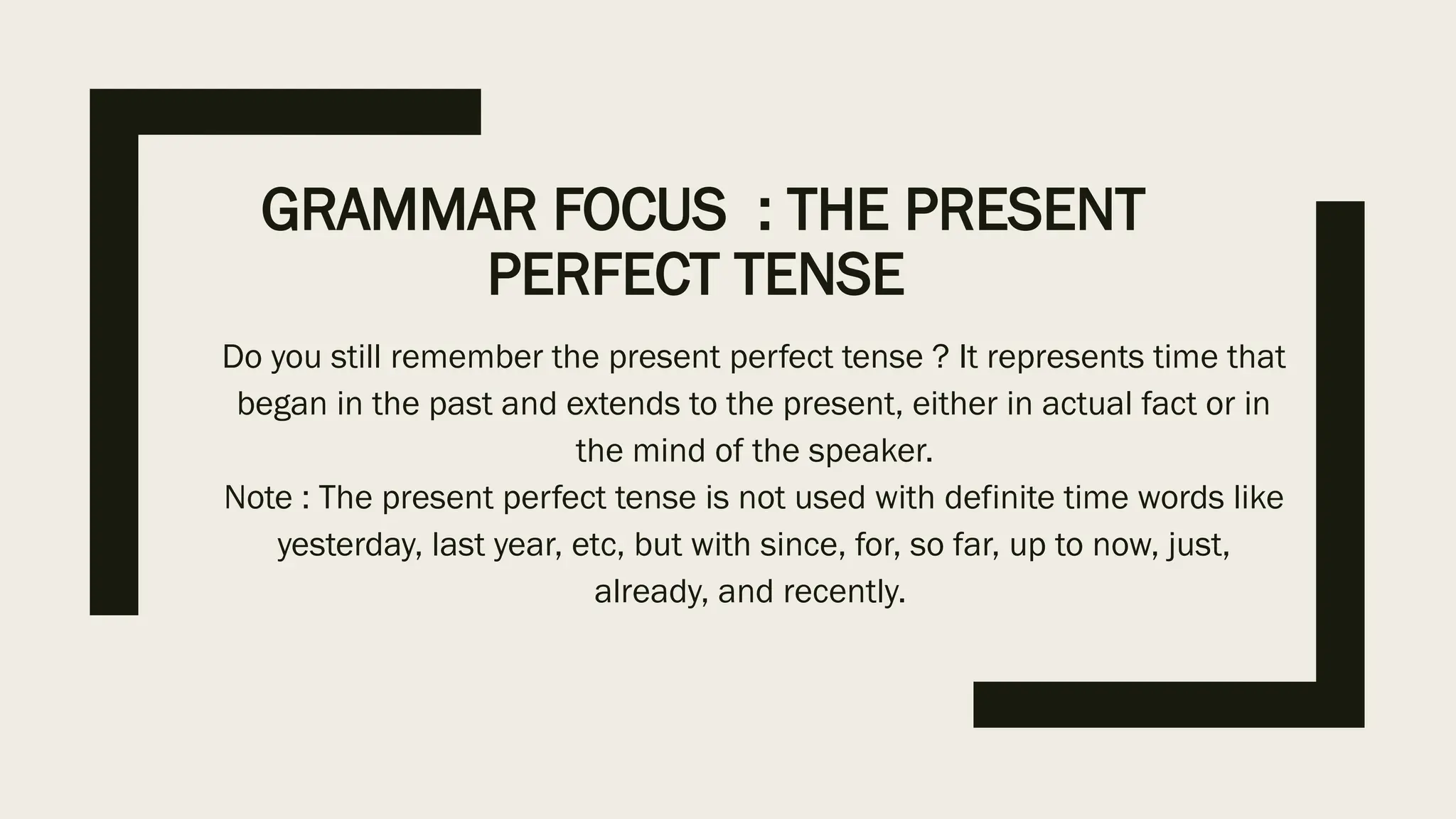 PRESENT PERFECT TENSE presentasi bahasa inggris | PPTX