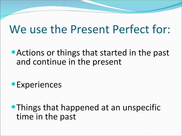 Present perfect tense | PPT