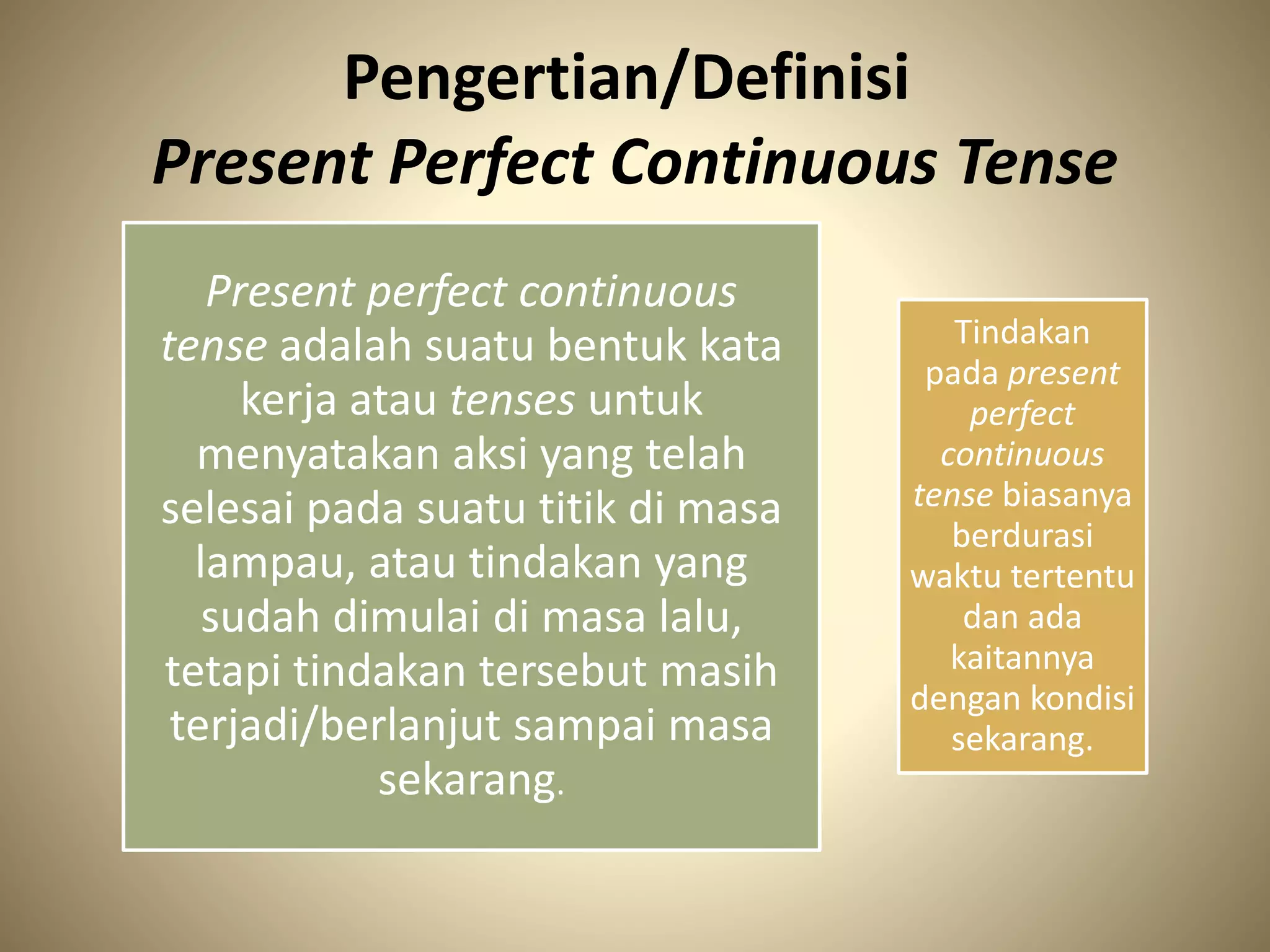 PRESENT PERFECT TENSE & PRESENT PERFECT CONTINOUS TENSE.pptx