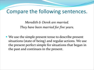 Present perfect tense (simple) 102 | PPTX