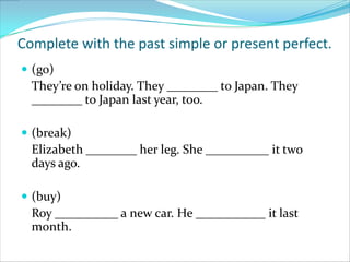 Present perfect tense (simple) 102 | PPTX