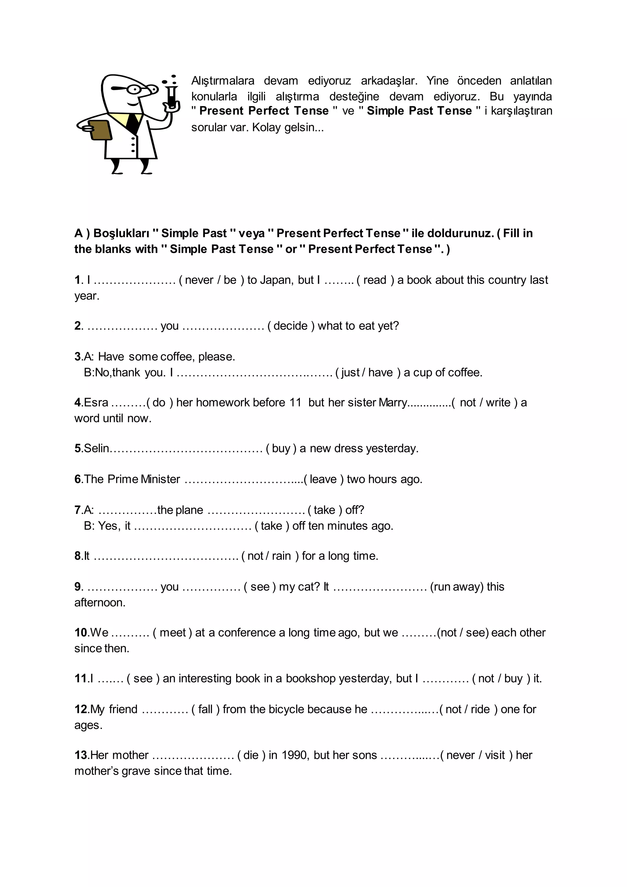 Present perfect tense & simple past tense alıştırma | PDF Present perfect tense & simple past tense alıştırma | PDF